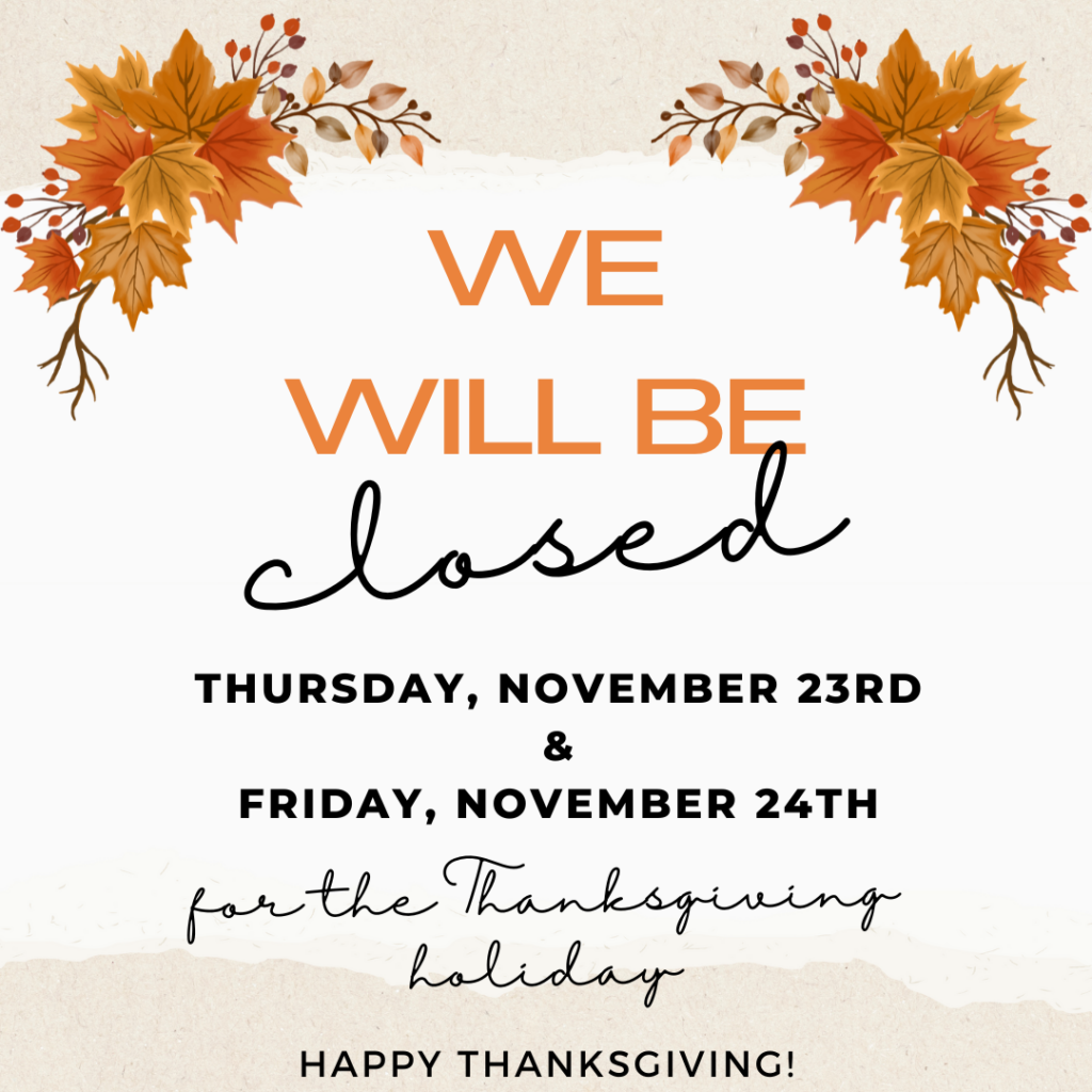 Happy Thanksgiving- ALL Offices CLOSED - Connections